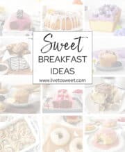25 Sweet Breakfast Ideas - Live to Sweet