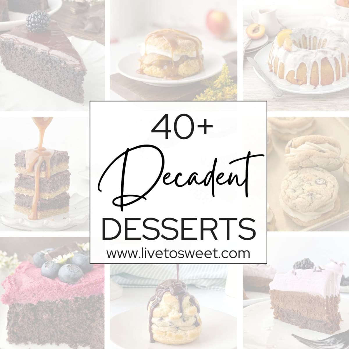 Delicious Desserts from Scratch - Live to Sweet